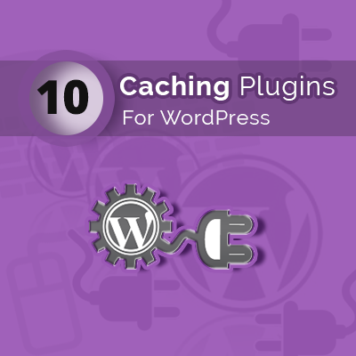 Top 10 Caching Plugins For WordPress | Codeboxr
