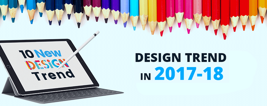 10 New Design Trend for 2018 that started in 2017 | Codeboxr