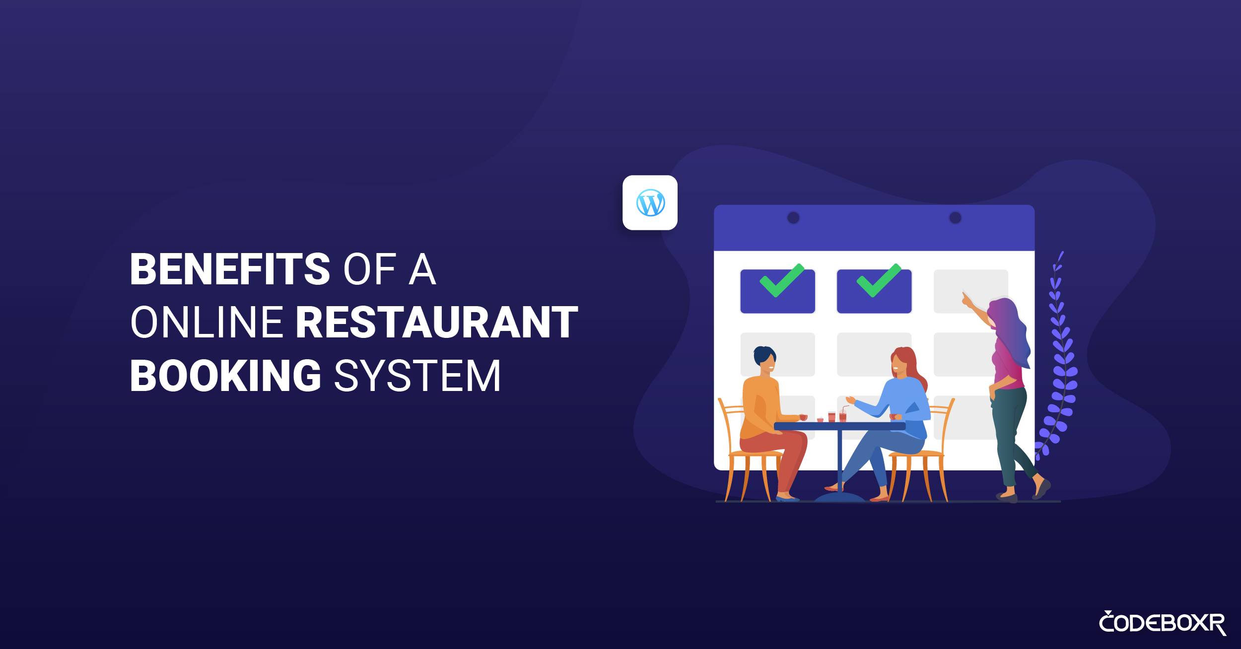 Benefits of a Online Restaurant Booking System | Codeboxr
